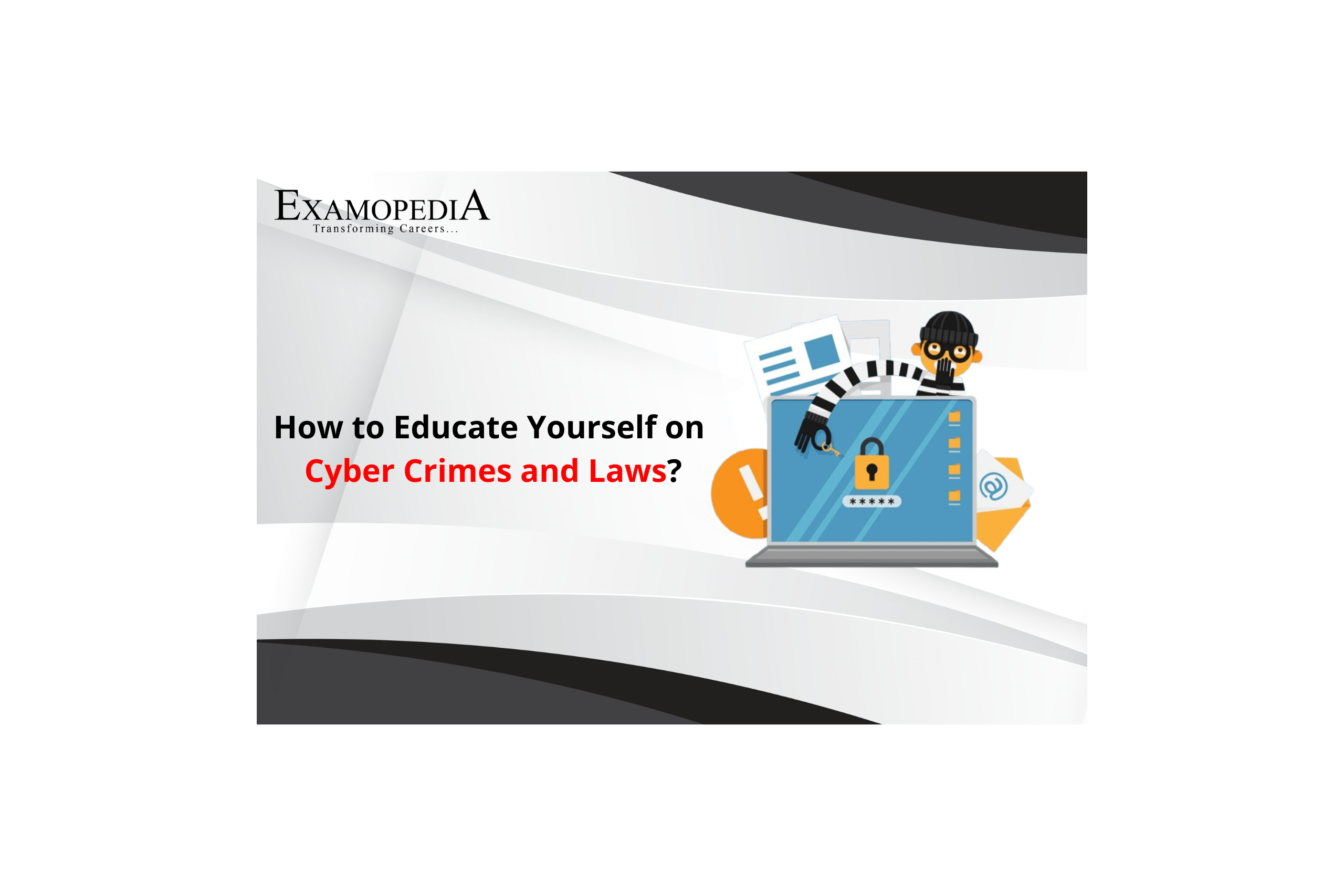 How to Educate Yourself on Cyber Crimes and Laws